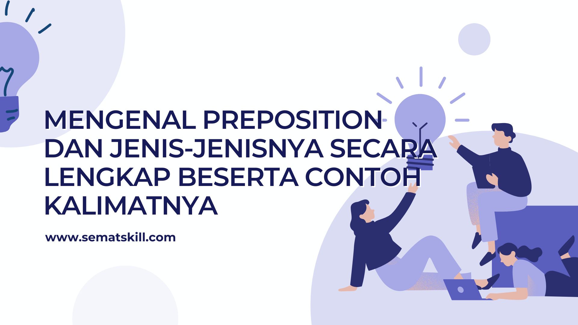 Mengenal Preposition dan Jenis-jenisnya Secara Lengkap Beserta Contoh ...